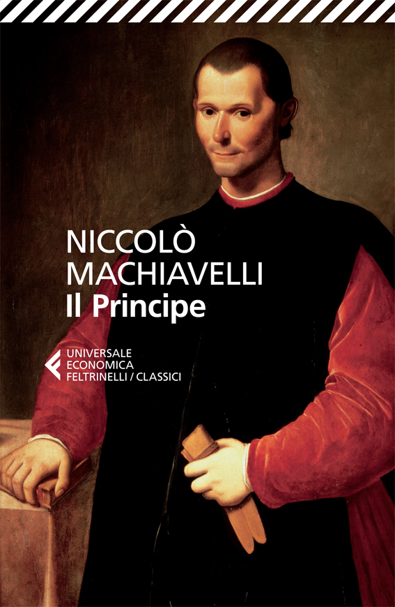 Il Principe - Niccolò Machiavelli - Feltrinelli Editore