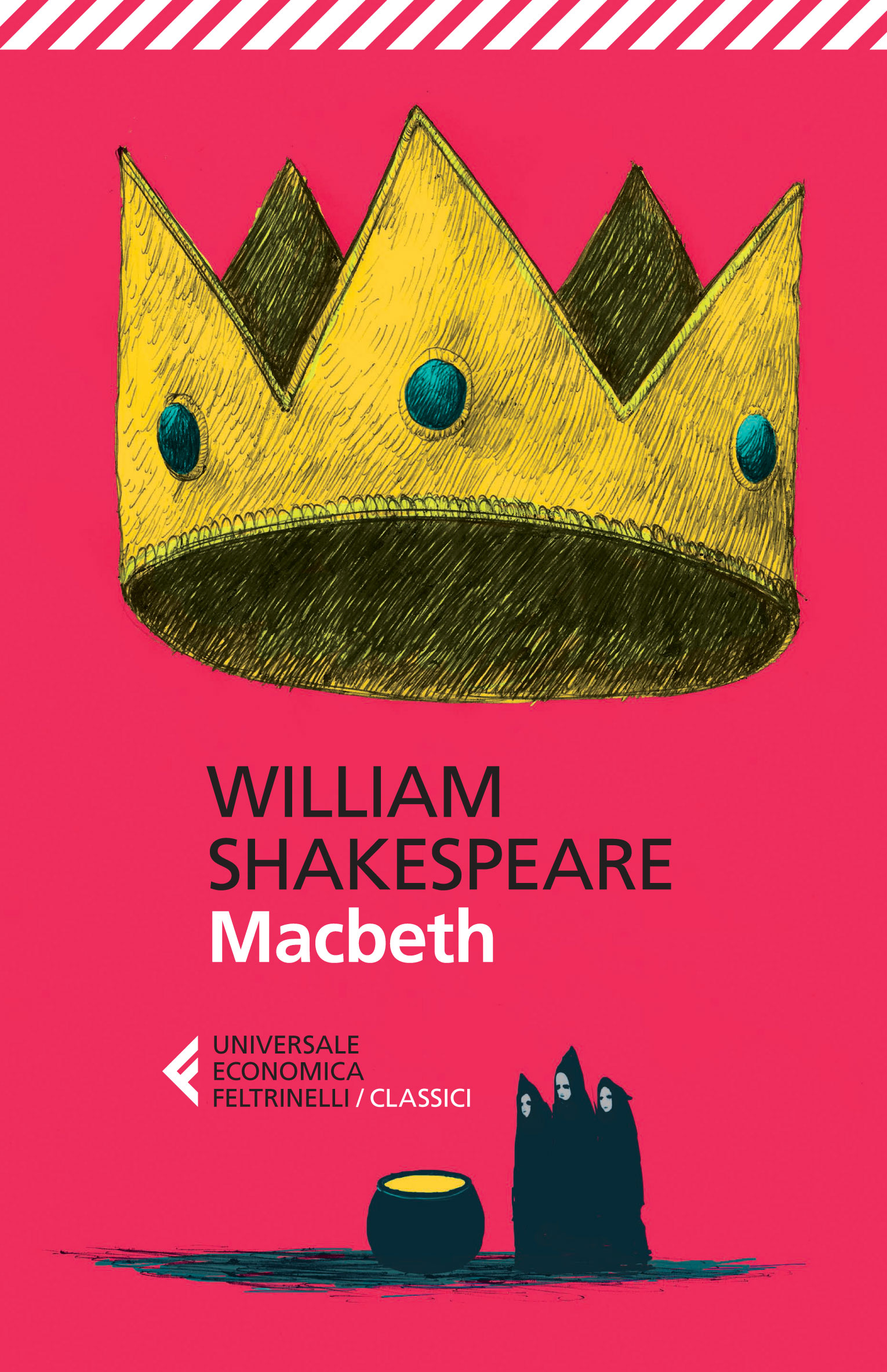 Macbeth - William Shakespeare - Feltrinelli Editore